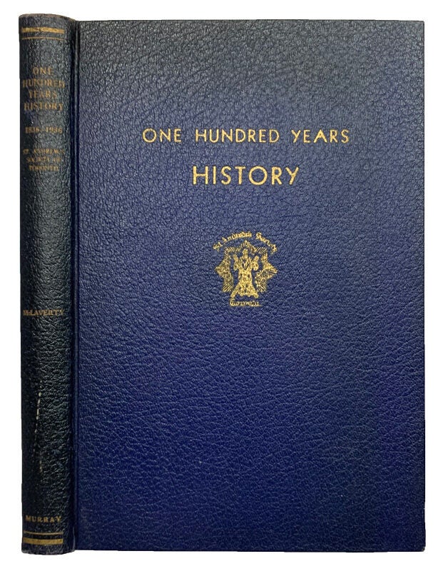 One Hundred Years of History 1836-1936 St. Andrew's Society Toronto ...