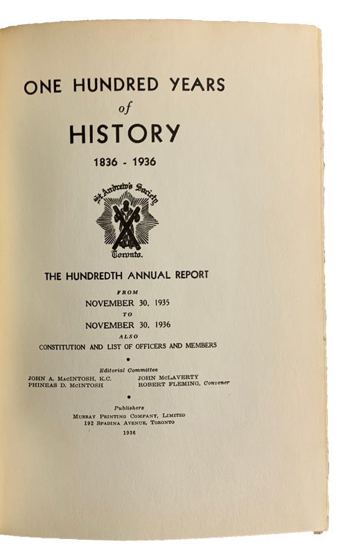 One Hundred Years of History 1836-1936 St. Andrew's Society Toronto ...