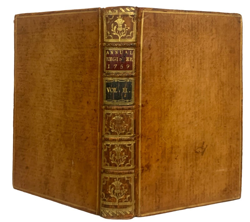 The Annual Register or a View of the History, Politicks, and Literature ...